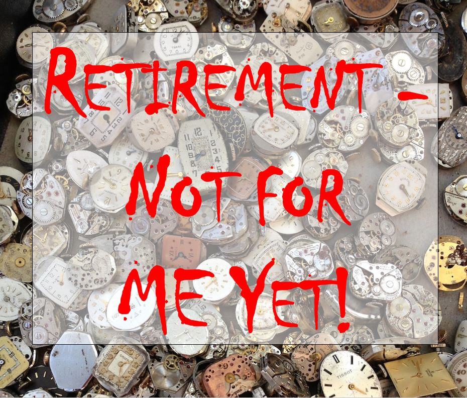 Retirement – Not For ME Yet! | Presentation Skills | Aristo